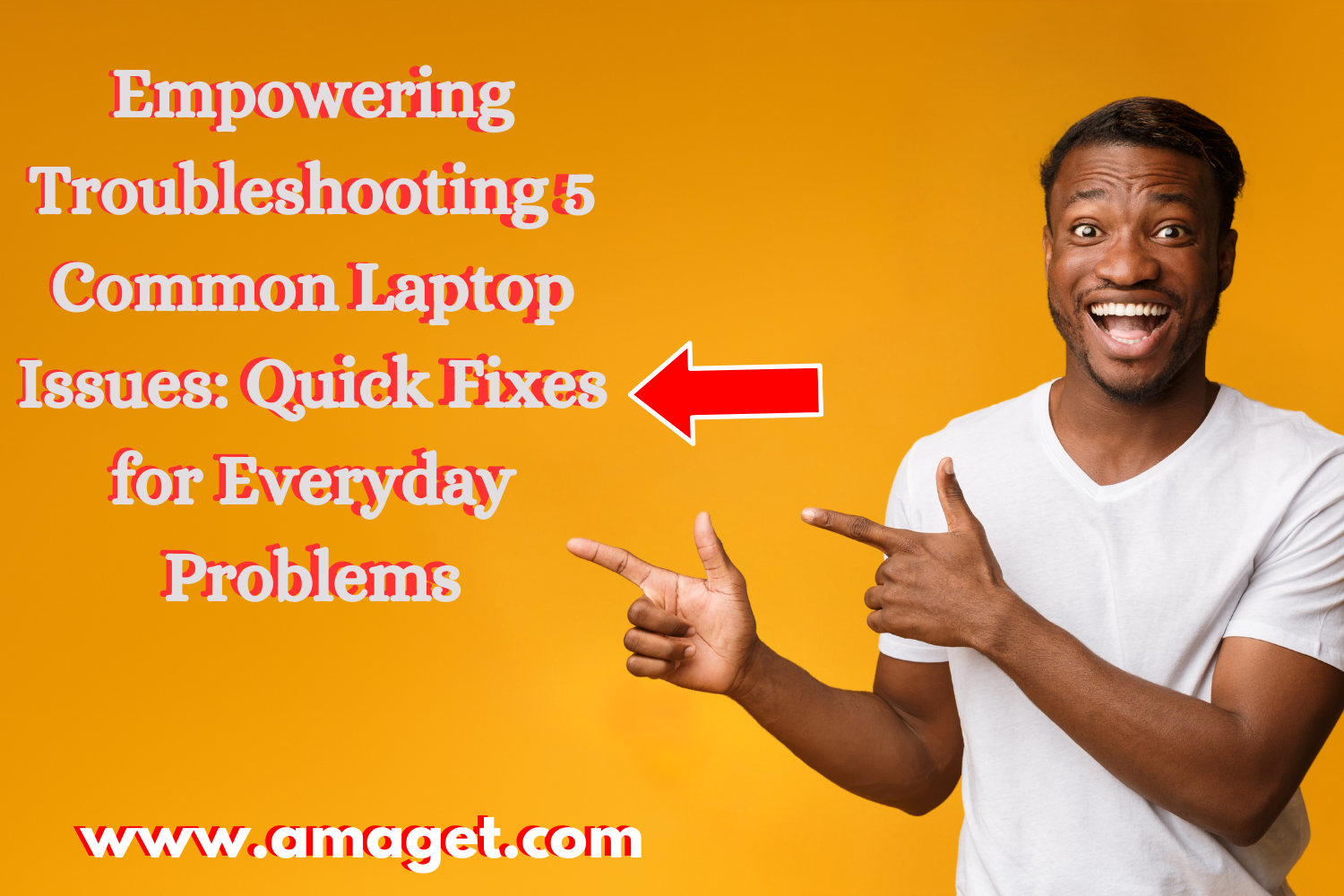 Empowering Troubleshooting 5 Common Laptop Issues: Quick Fixes For Everyday Problems - Amaget ...